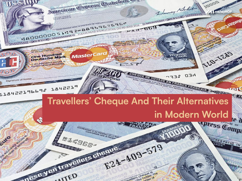 Travellers Cheque And Their Alternatives In Modern World - moneyHOP is ...