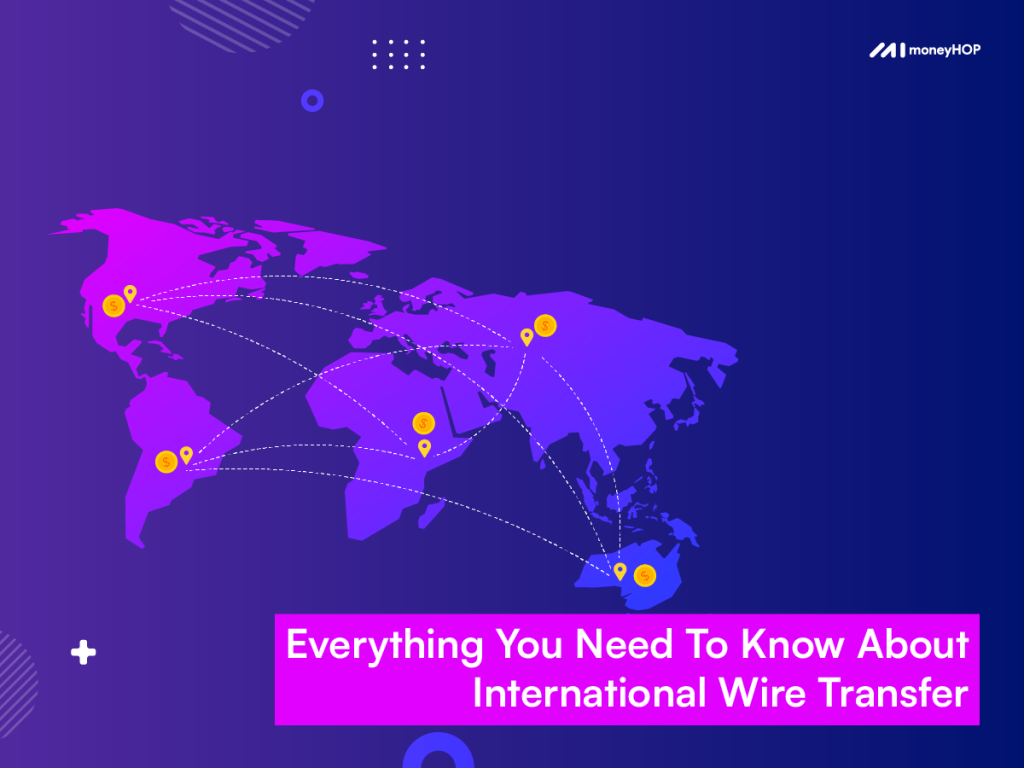 International Wire Transfer: A Real-World Guide to Sending Money Abroad ...