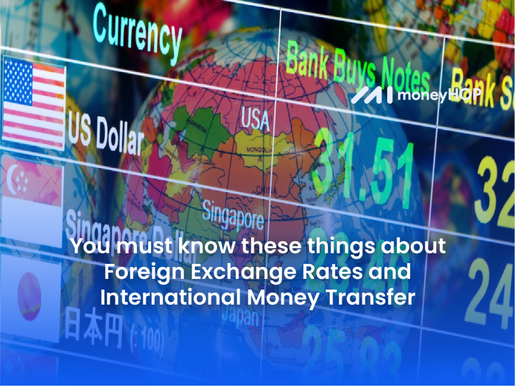 You must know these things about Foreign Exchange Rates and ...