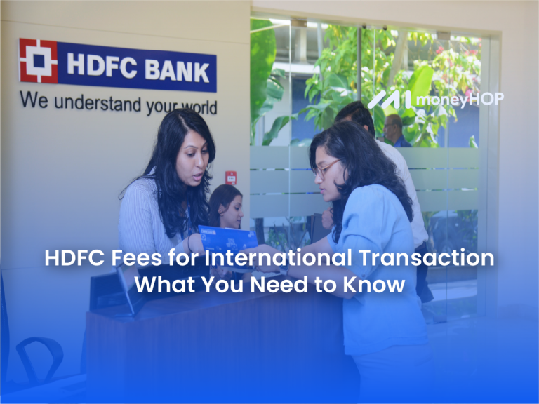 HDFC Charges for International Transactions: (2025) – Full Fee ...