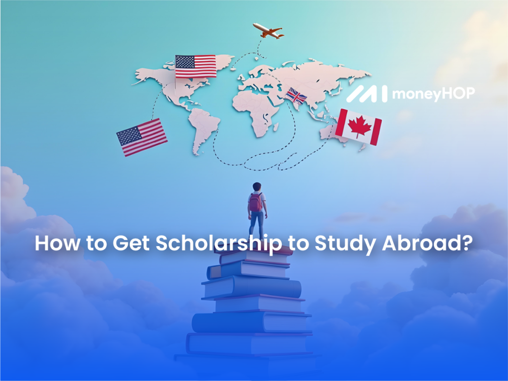 How to Get Scholarship to Study Abroad? - moneyHOP is a full-stack cross-border remittance ...