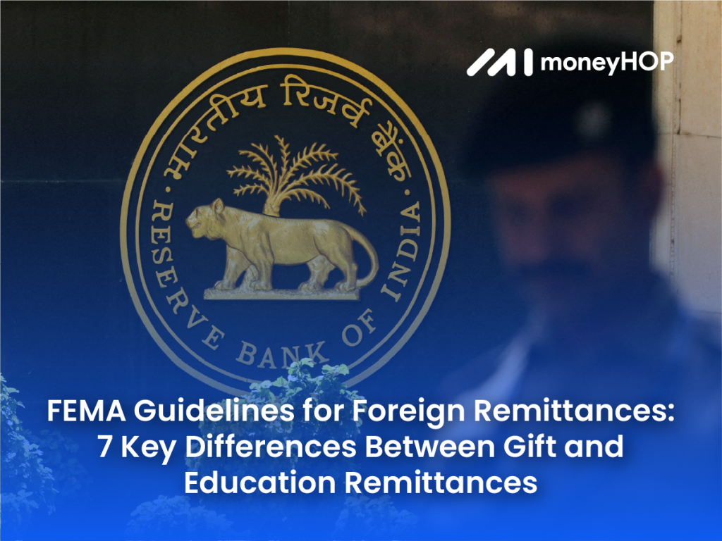 FEMA Guidelines for Foreign Remittances: 7 Key Differences Between Gift and Education ...